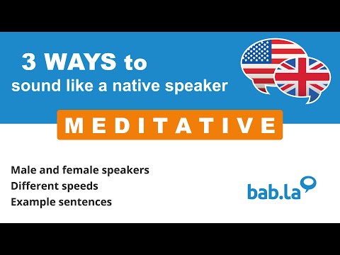 MEDITATIVE pronunciation | Improve your language with bab.la
