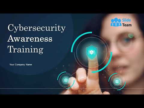 Cybersecurity Awareness Training Powerpoint Ppt Template Bundles