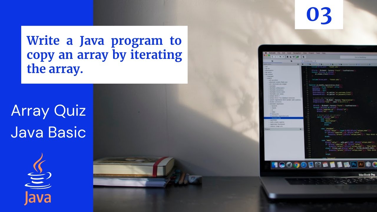 Copy an array by iterating the array | Simple Java Program | Java Array Example 03