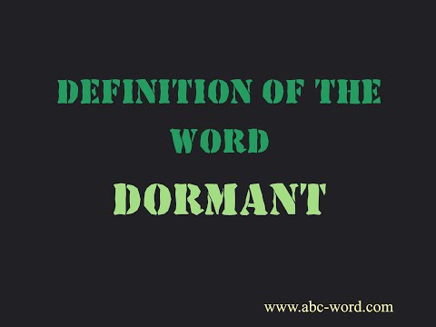 Definition of the word "Dormant"
