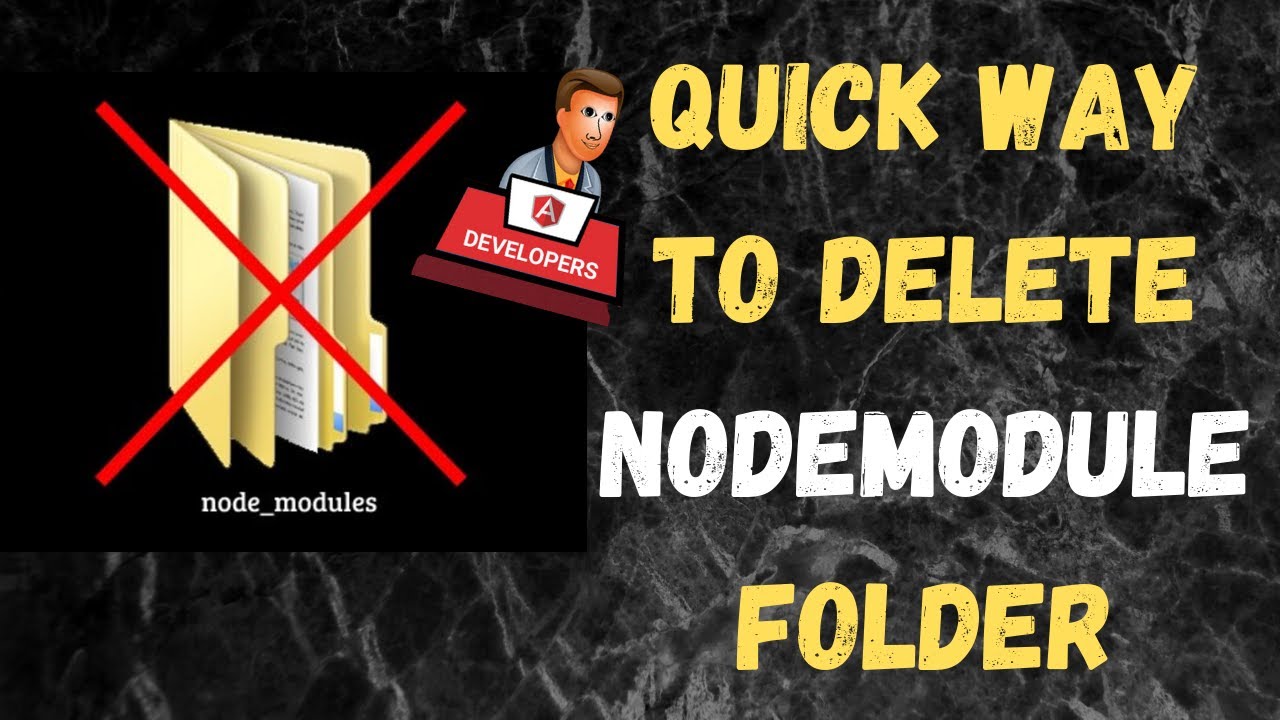 What is the fastest way to delete a node modules folder?