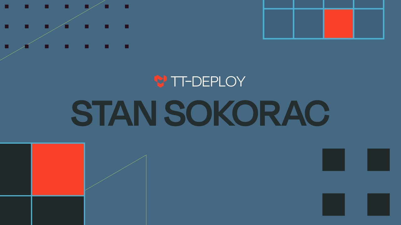 TT-Deploy | Run Anything, Stan Sokorac