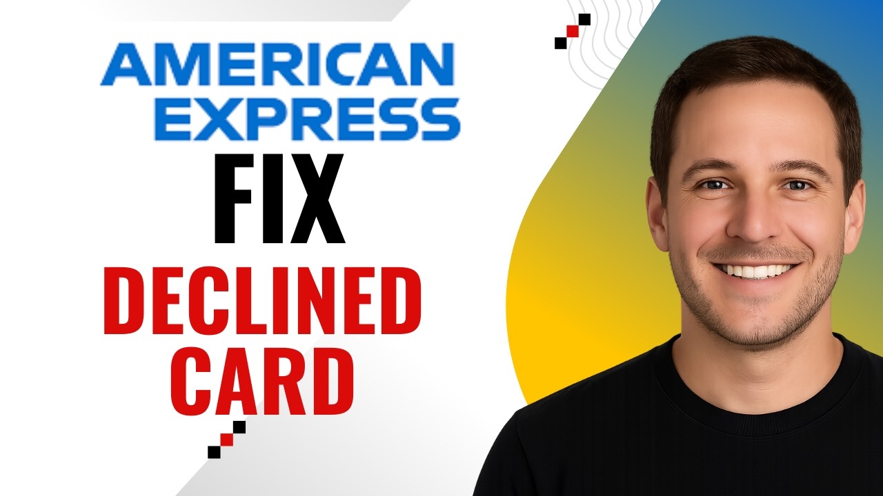 How to Fix a Declined Amex Transaction
