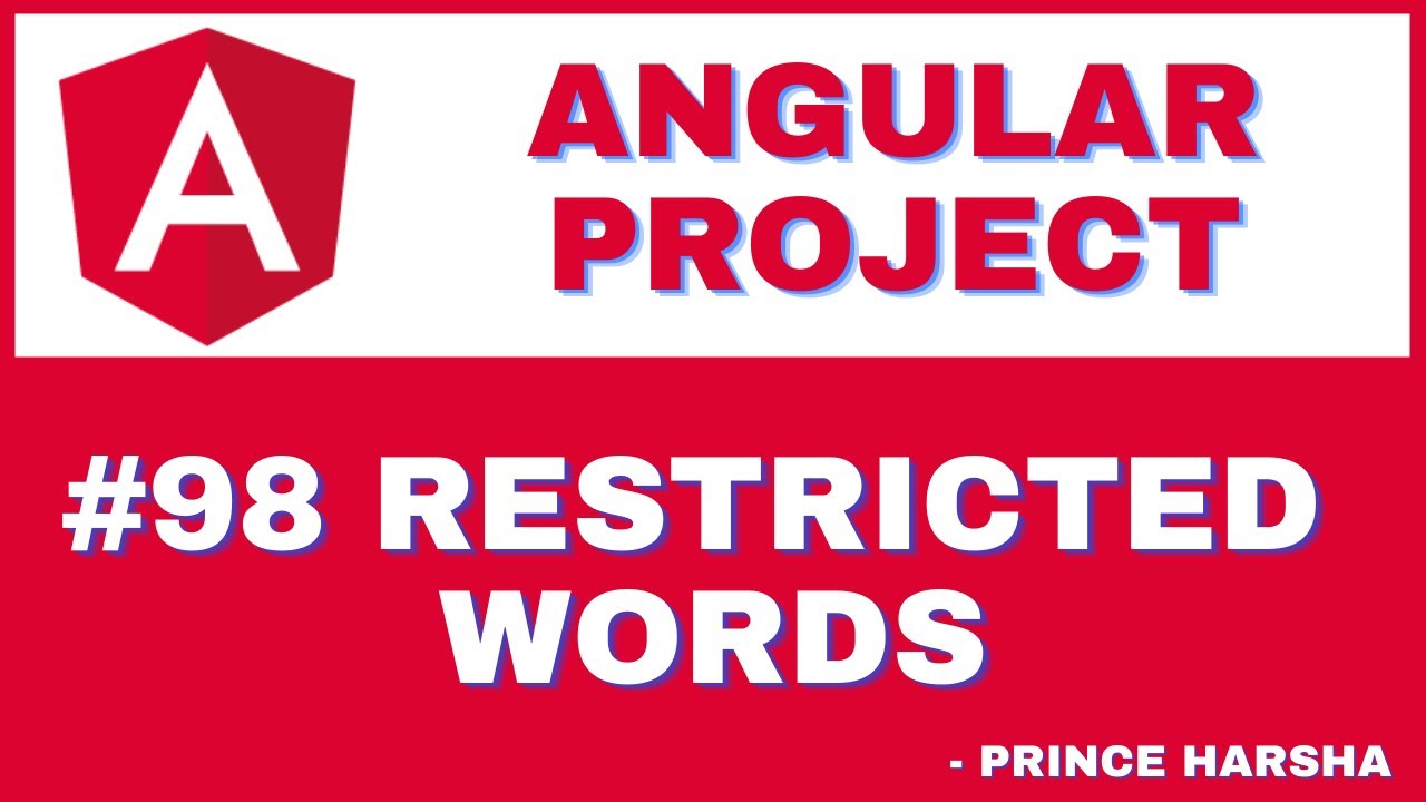 98. Angular Project Tutorial - Restricted Word Validations