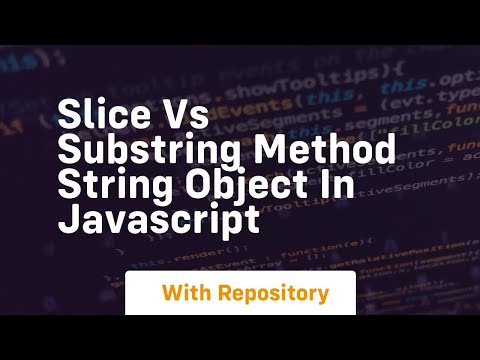 Slice vs substring method string object in javascript