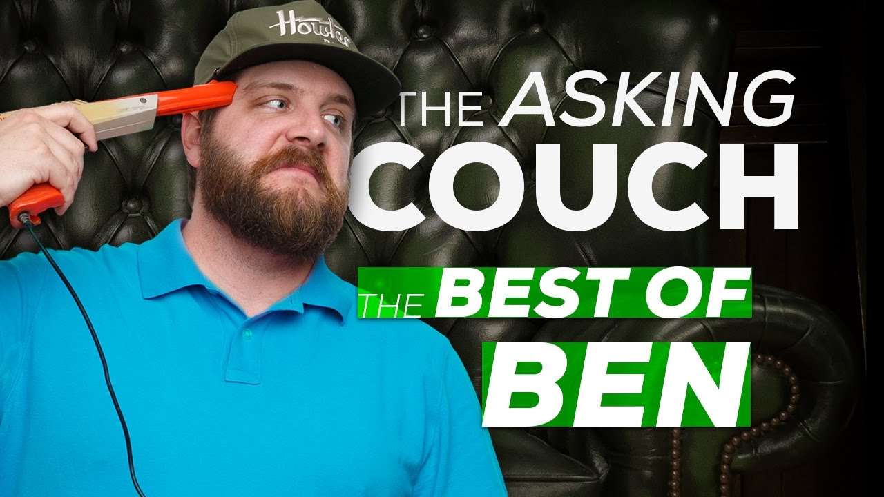 Asking Couch: Ben Would Do A Lot For a Handjob in Middle School