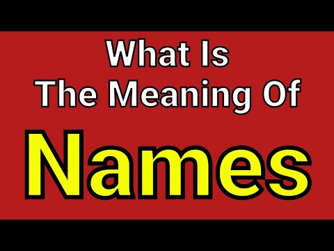 Meaning Of Names | Names | English Vocabulary | Most Common Words in English