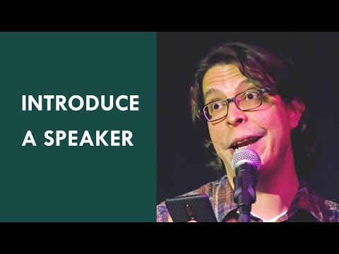 How to introduce a speaker the right way (with examples) - full workshop
