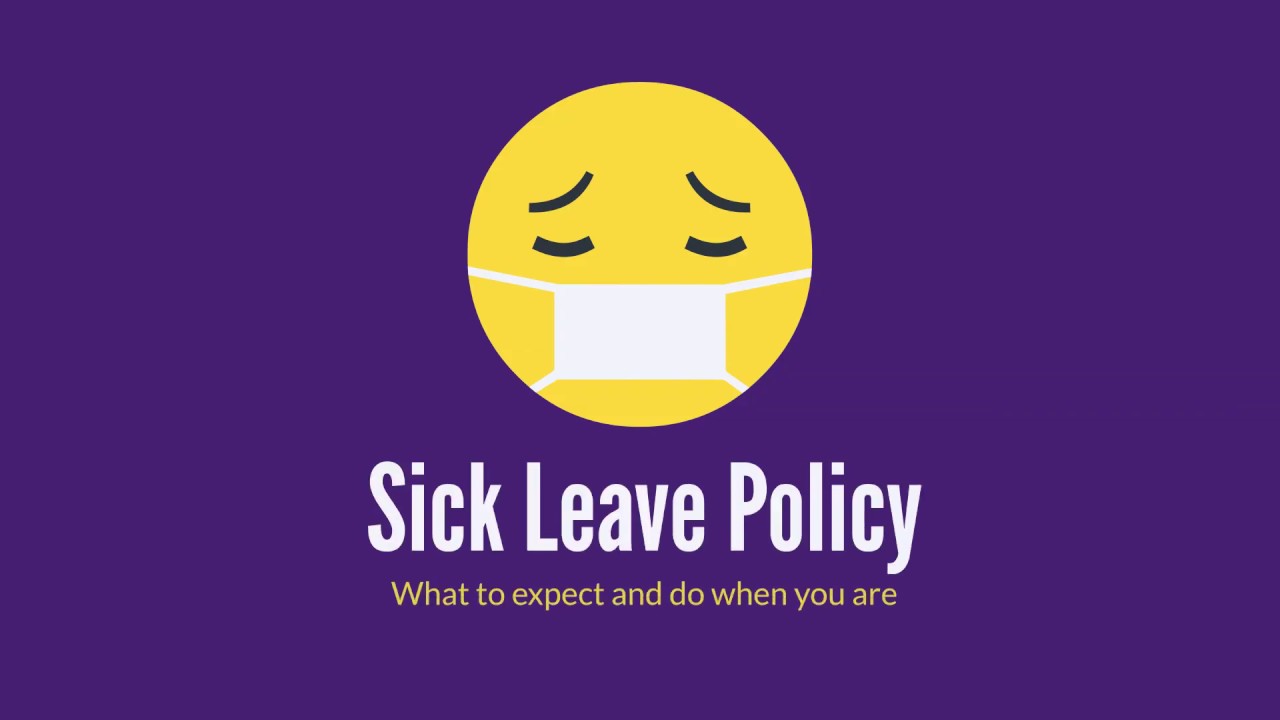Sick Leave Policy  - Example   Explainer Training video | Facilitated Training