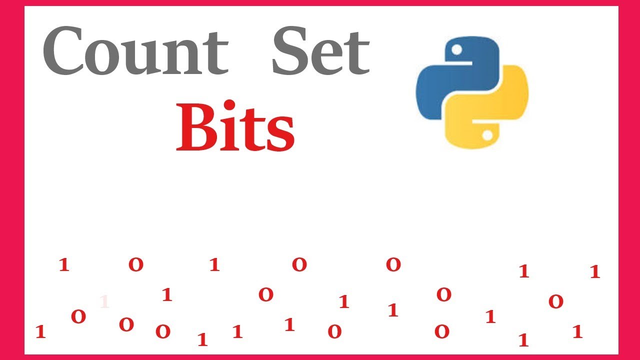 Problem solving 14 | COUNT SET BITS IN A GIVEN INTEGER | Python