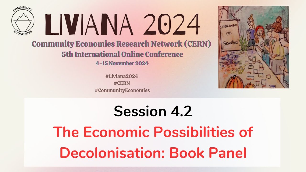 4.2 The Economic Possibilities of Decolonisation: Book Panel