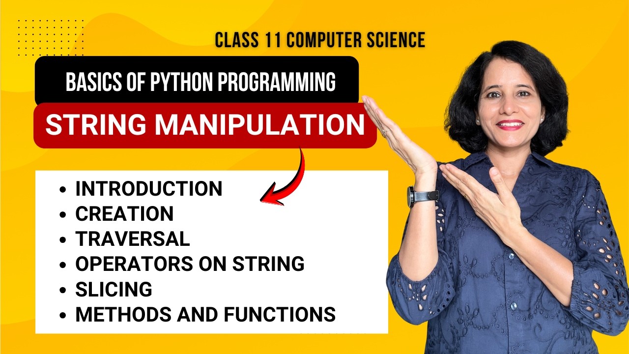 STRING MANIPULATION | Class 11 Computer Science | REVISION SERIES