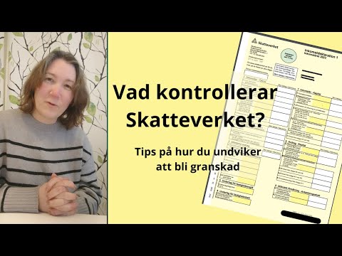 VAD KONTROLLERAR SKATTEVERKET? Tips på hur du undviker att bli granskad.