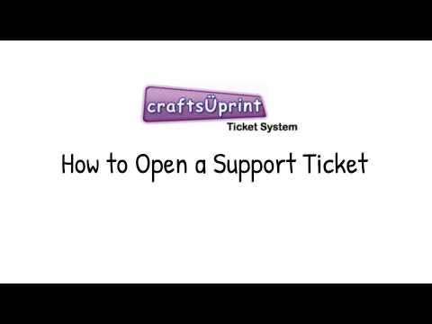 How to Open a Support Ticket