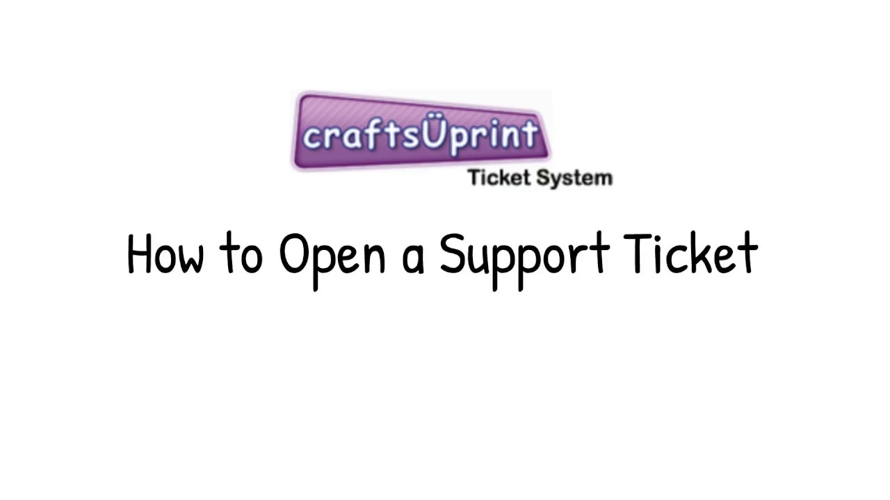 How to Open a Support Ticket