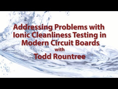 Addressing the Problems with Ionic Cleanliness Testing in Modern Circuits