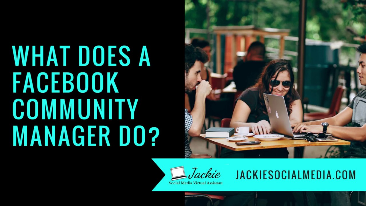 What Does A Facebook Community Manager Do?