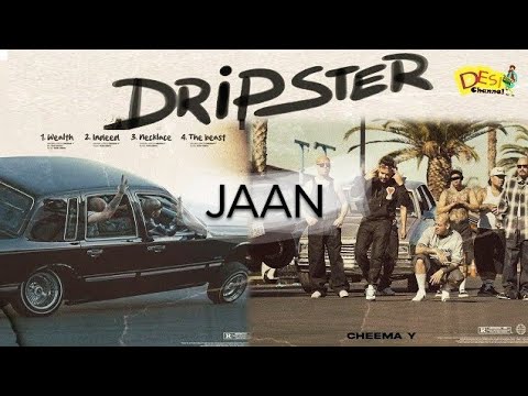 Jaan - Cheema Y ft. Gur Sidhu (Official video) / bani hoi aa Jaan eh Jaan vaste / Dripster song