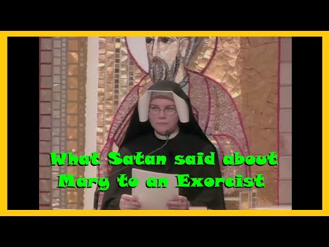 What Satan said about Mary to an Exorcist - Sister Donata Farbaniec, OLM