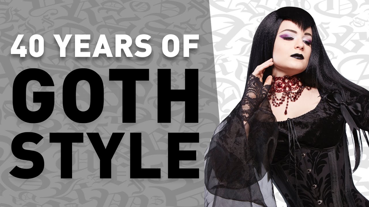 40 Years of Goth Style (The Original)