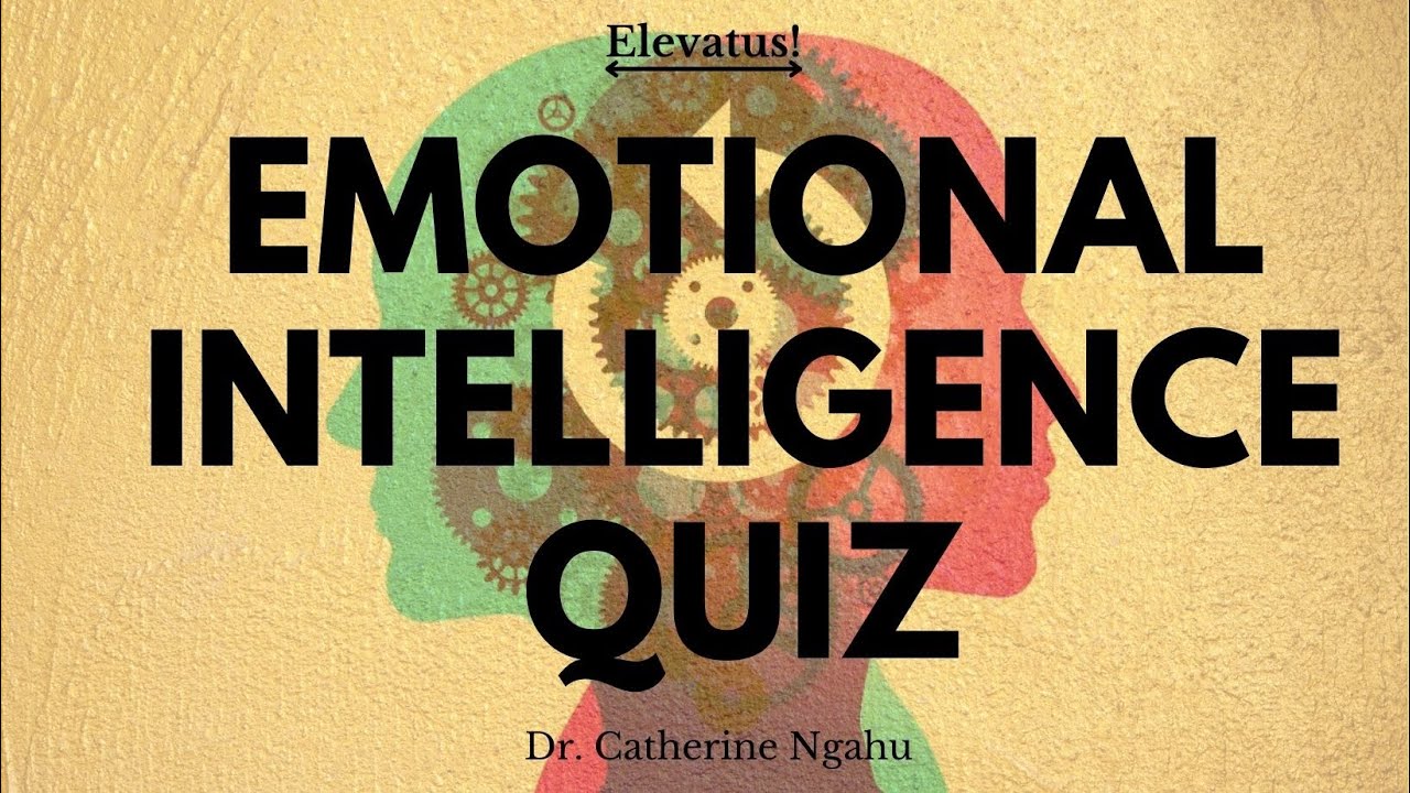 Test your Emotional Intelligence I Easy and Fun EQ Quiz with results