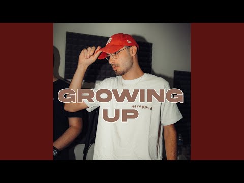 Growing Up