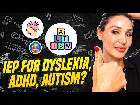 What support can an IEP provide for a child with dyslexia, ADHD, autism, etc.?