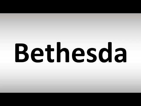 How to Pronounce Bethesda