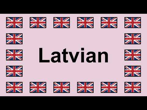 Pronounce LATVIAN in English π¬π§