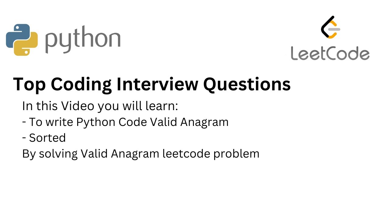 Top Coding Interview Questions -  15 Valid Anagram | Python| Debugging
