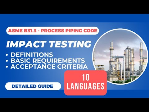 What is Impact Testing in ASME B31.3 Process Piping Code?