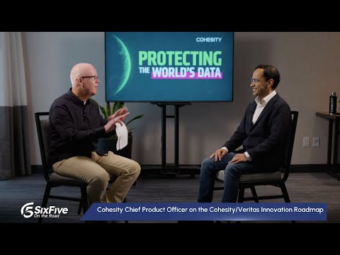 Cohesity Chief Product Officer on the Cohesity x Veritas Innovation Roadmap