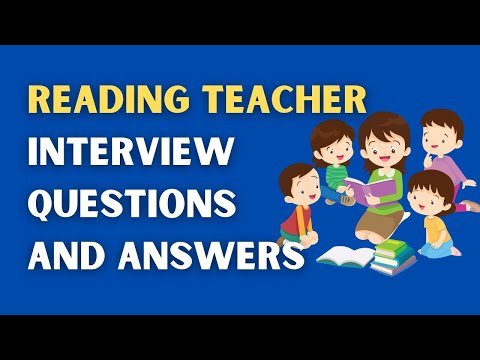 Reading Teacher Interview Questions And Answers
