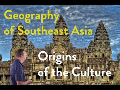 Geography of Southeast Asia: Origins of the Culture