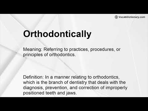 Orthodontically Meaning