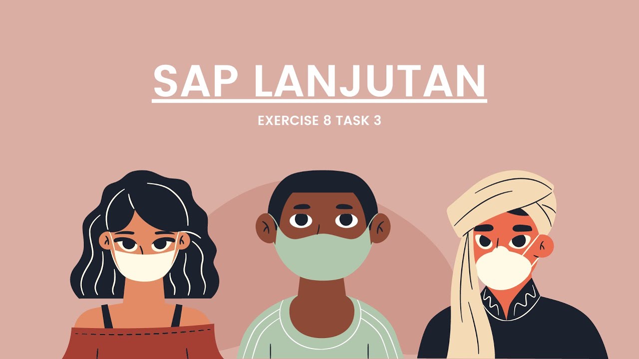 SAP LANJUTAN | EXERCISE 8 | TASK 3