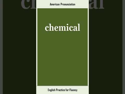 chemical, How to Say or Pronounce CHEMICAL in American, British English, Pronunciation