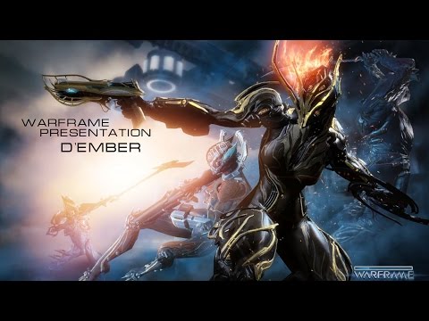 Steam Community :: Video :: presentation de la warframe Ember