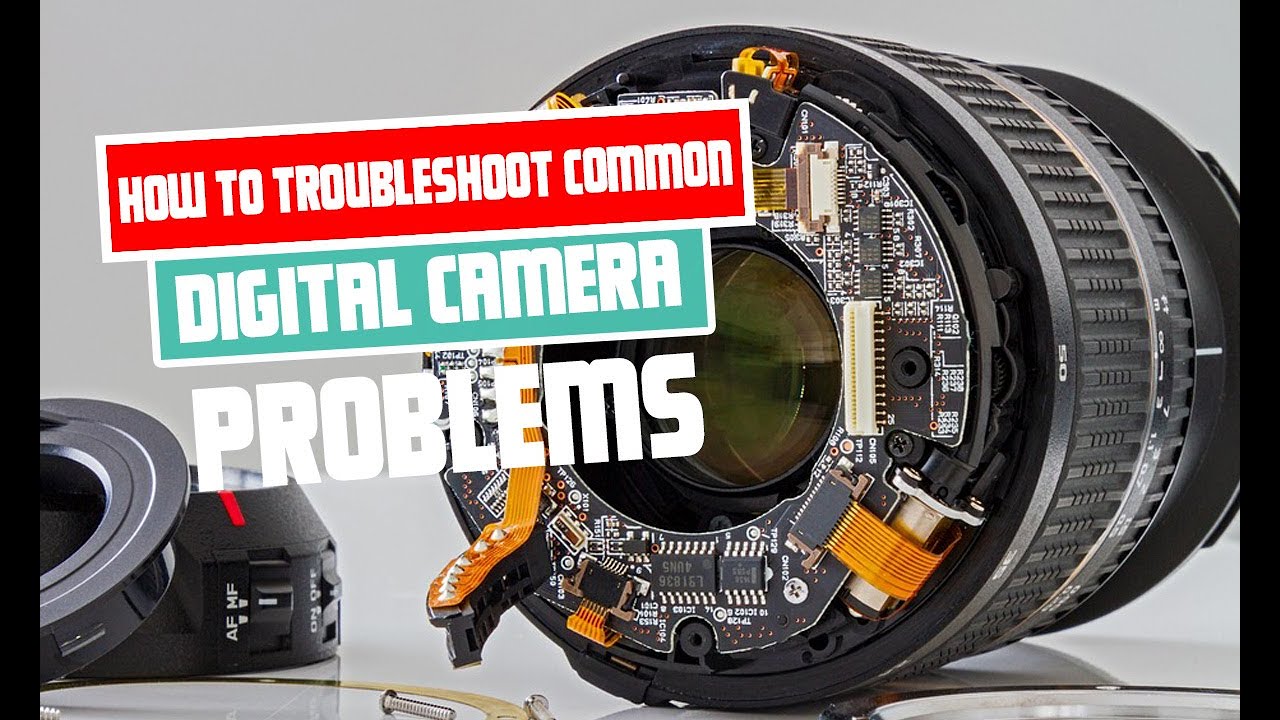 How to Troubleshoot Common Digital Camera Problems | Digital camera problems Expert Guide