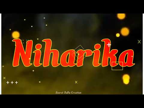 Niharika name Whatsaap status | Niharika love status | Status name Whatsaap Niharika