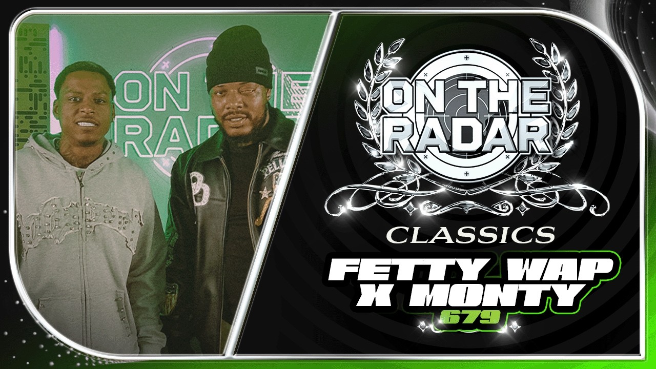 Fetty Wap & Monty 