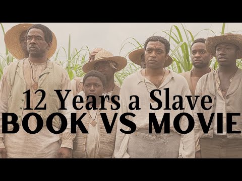 12 Years a Slave Book vs Movie