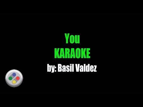 Basil Valdez You Karaoke