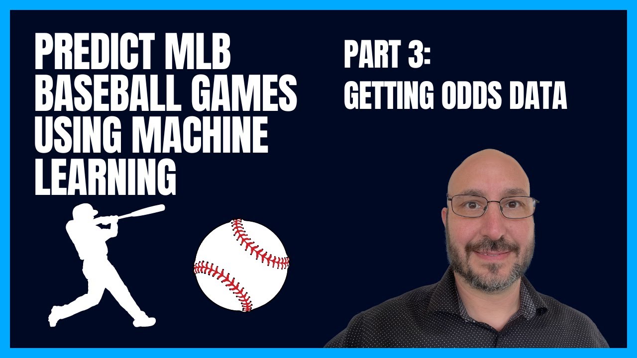 Baseball Prediction using Machine Learning - Getting Odds Data
