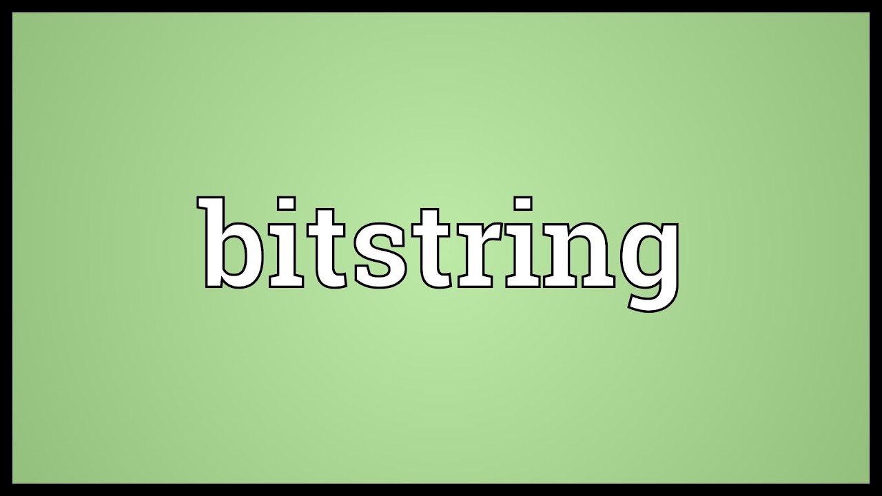 Bitstring Meaning