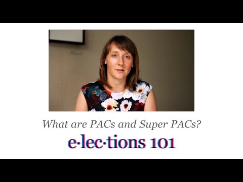 Elections 101: What are PACs and Super PACs?
