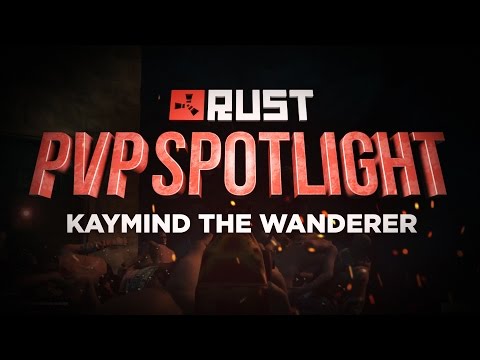 Steam Community :: Video :: Rust PVP Spotlight: Kaymind the Wanderer