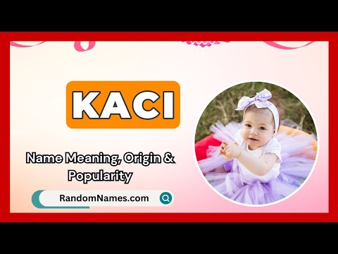 Kaci - Baby Girl Name Meaning, Origin & Popularity - RandomNames.com