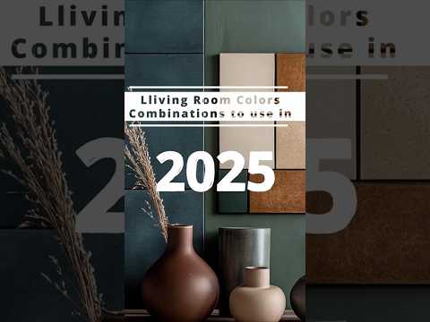 Top 2025 Living Room Color Combinations | Trendy Interior Design Ideas #Colorscombo2025 #intvizion