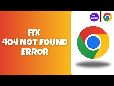 How To Fix 404 Not Found Error in Google Chrome